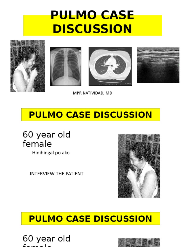 Pulmo Case Discussion Summary | PDF | Pulmonology | Medicine