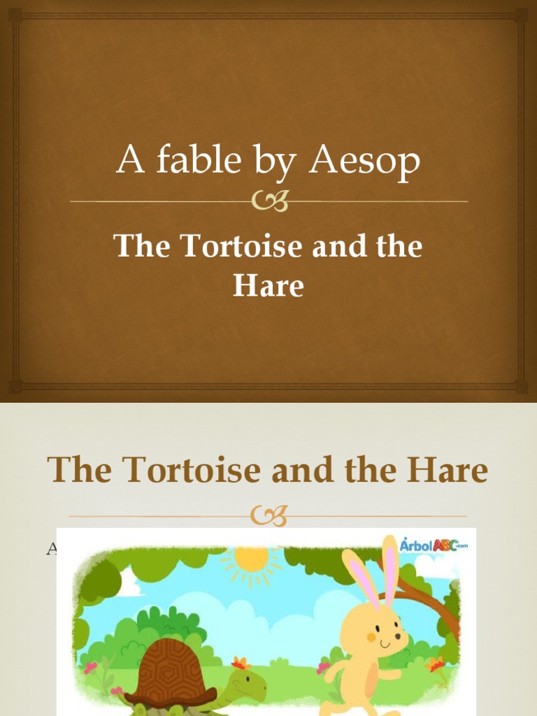 The Tortoise and the Hare: A Fable About the Virtues of Steadiness and ...