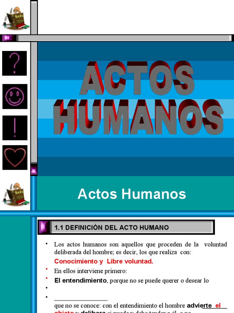 Definición y Elementos del Acto Humano | PDF | Moralidad | Ignorancia