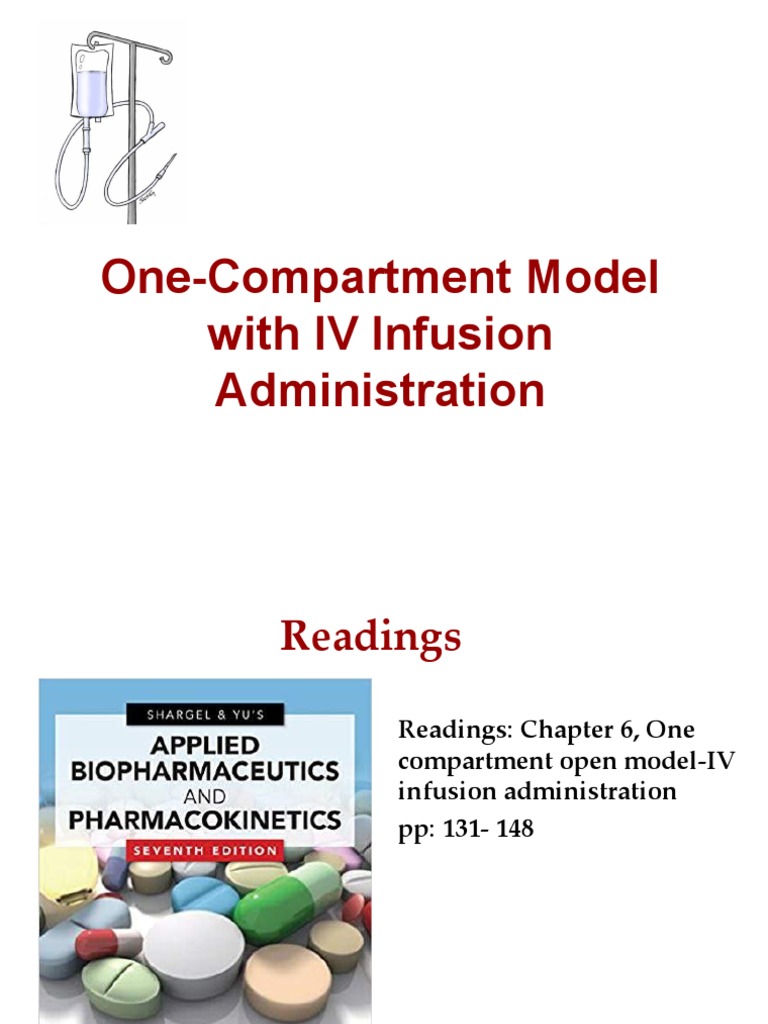 One-Compartment Model With IV Infusion Administration | PDF ...