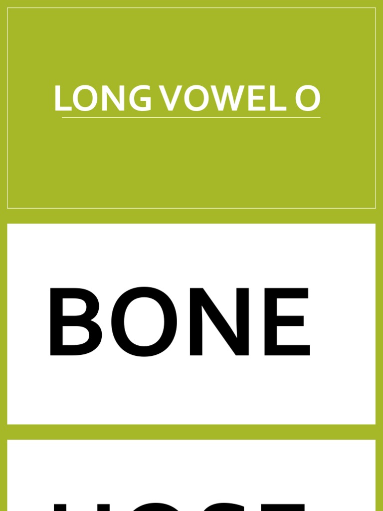 Long Vowel o | PDF | Language Arts & Discipline | Foreign Language Studies