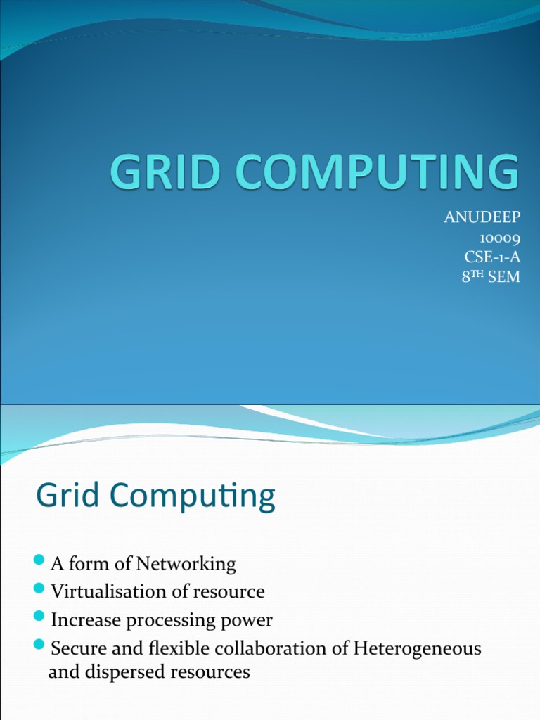 Anudeep 10009 Cse 1 A 8 Sem Download Free Pdf Areas Of Computer Science Grid Computing