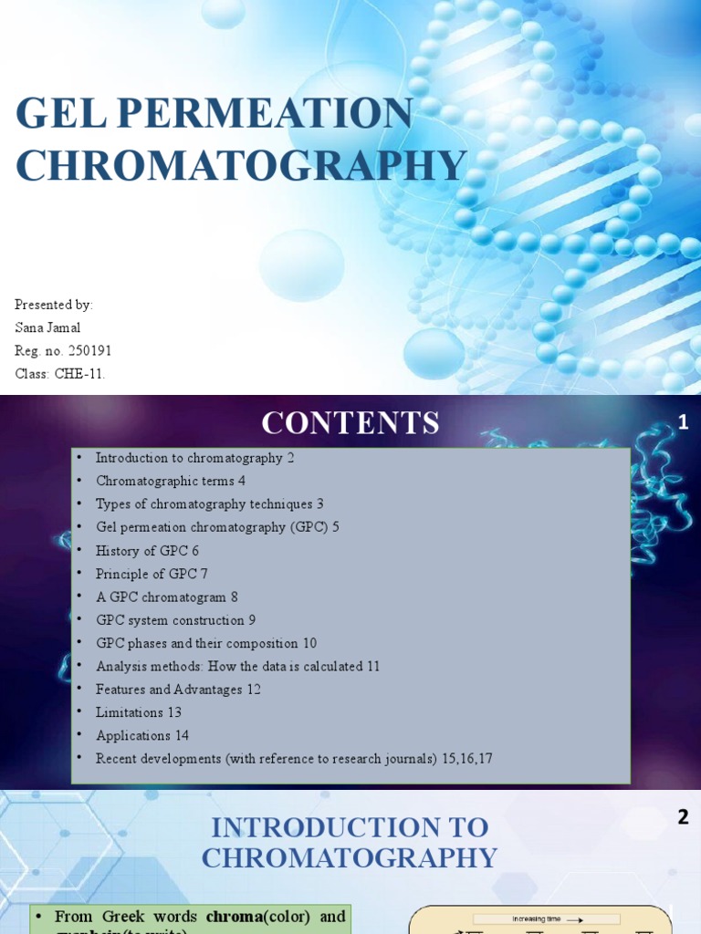 Gel Permeation Chromatography: Presented By: Sana Jamal Reg. No. 250191 ...