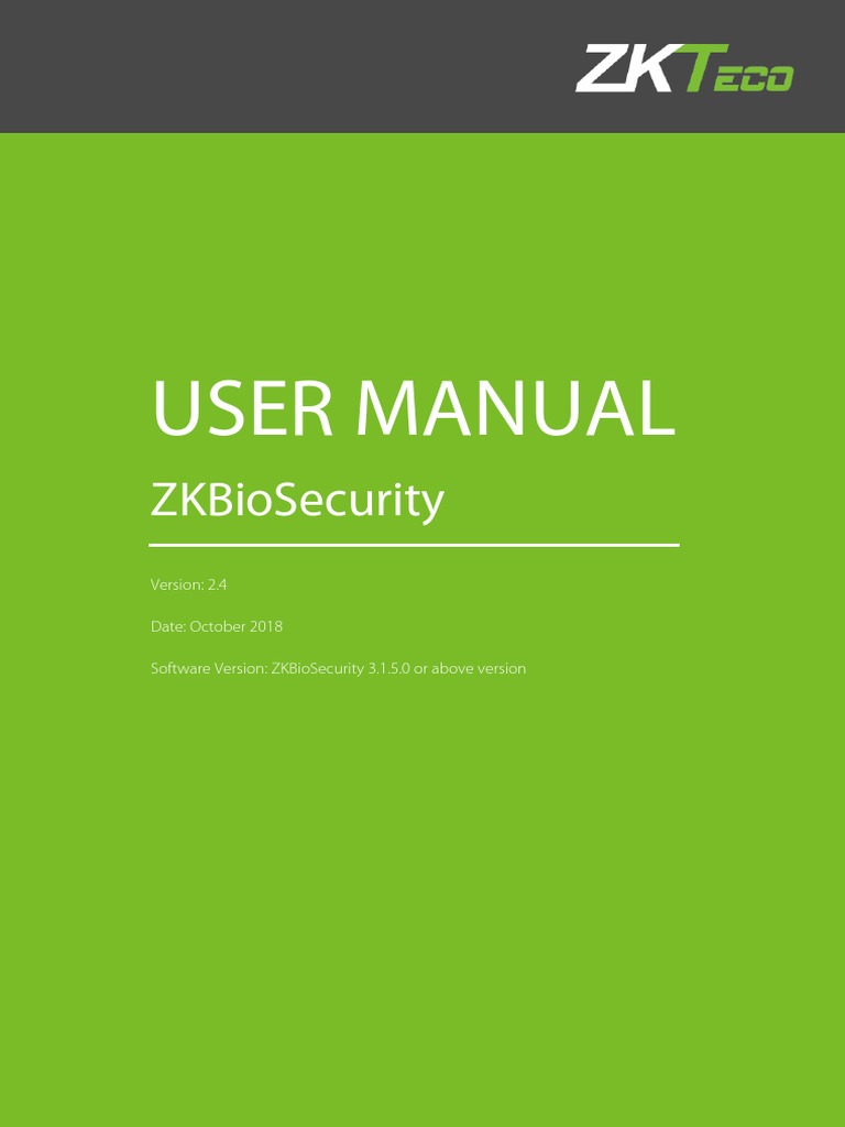 Zkbiosecurity User Manual v2.4 20181026 For 3.1.5.0 or Above | PDF ...