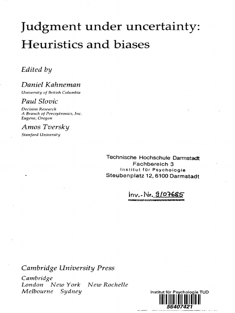 Judgment Under Uncertainty: Heuristics and Biases: Edited by Daniel ...