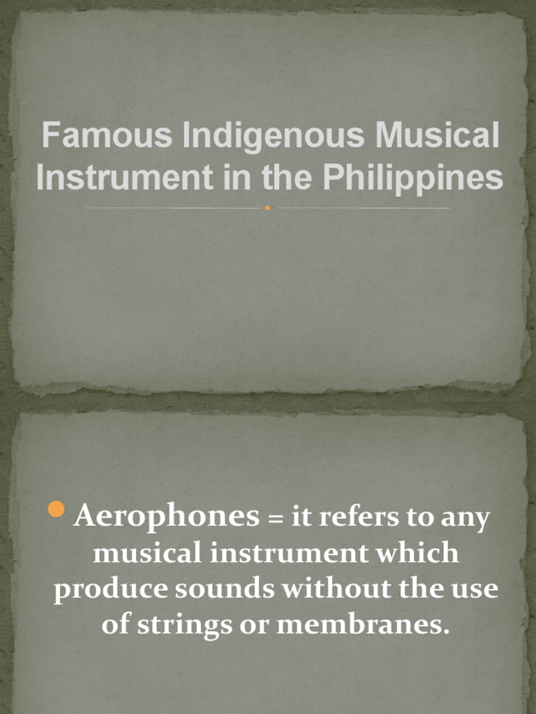 Famous Indigenous Musical Instrument in The Philippines | PDF