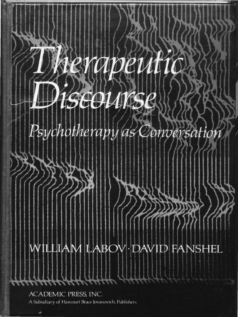 William Labov, David Fanshel - Therapeutic Discourse. Psychotherapy As ...
