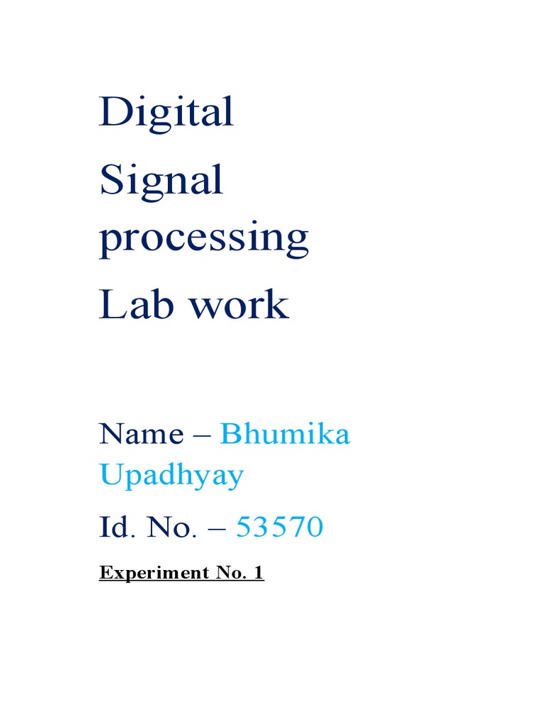DSP Lab Report1 | PDF | Low Pass Filter | Sampling (Signal Processing)