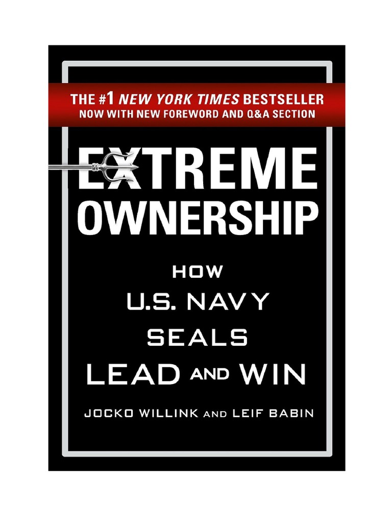 Extreme Ownership - How US Navy Seals Lead and Win | PDF | Risk ...