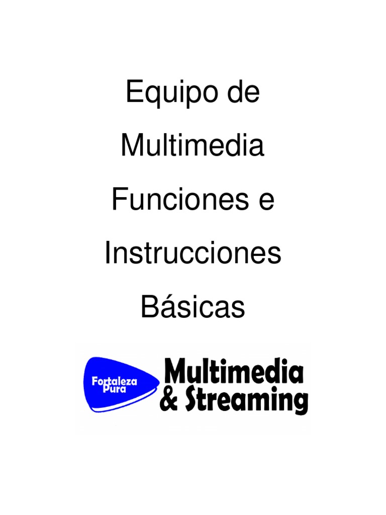Funciones e instrucciones básicas del equipo de multimedia de la ...