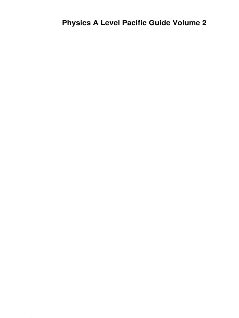 Dokumen - Tips Physics A Level Pacific Guide Volume 2 To A Level Books ...