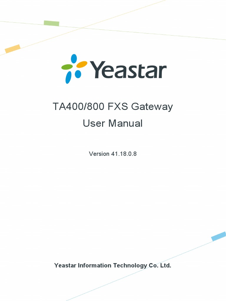 TA400/800 FXS Gateway User Manual: Yeastar Information Technology Co. LTD | PDF | Computer ...