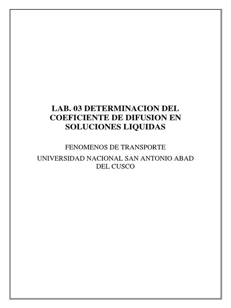 Labo 3 Determinacion Del Coeficiente de Difusion en Soluciones Liquidas | PDF | Ecuaciones ...