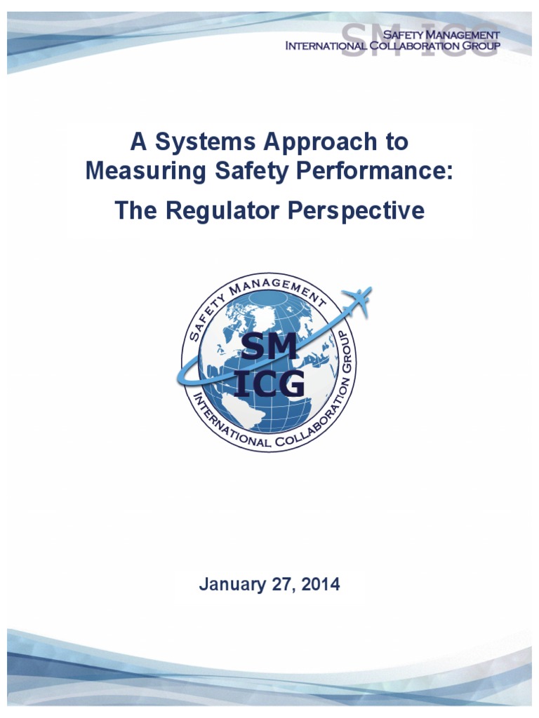 A Systems Approach To Measuring Safety Performance: The Regulator ...