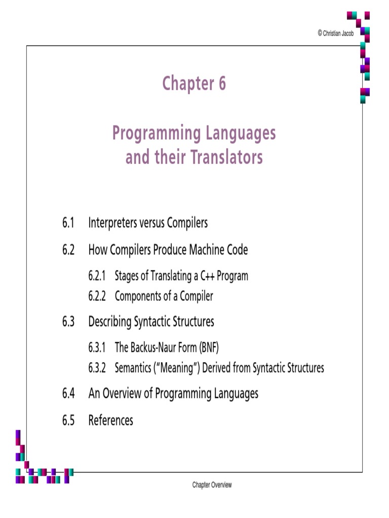 Programming Languages and Their Translators: 6.1 Interpreters Versus ...