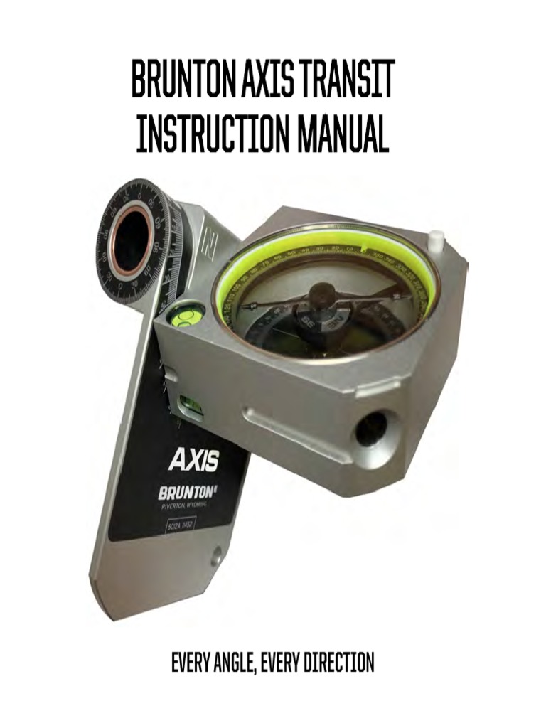 Brunton Axis Transit Instruction Manual: Every Angle, Every Direction ...