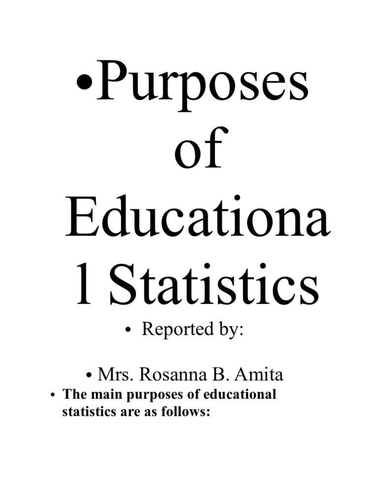 Purposes of Educational Statistics | PDF