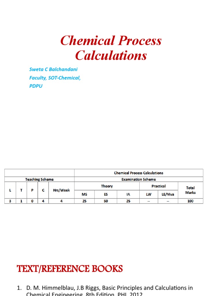 Chemical Process Calculations: Sweta C Balchandani Faculty, SOT ...