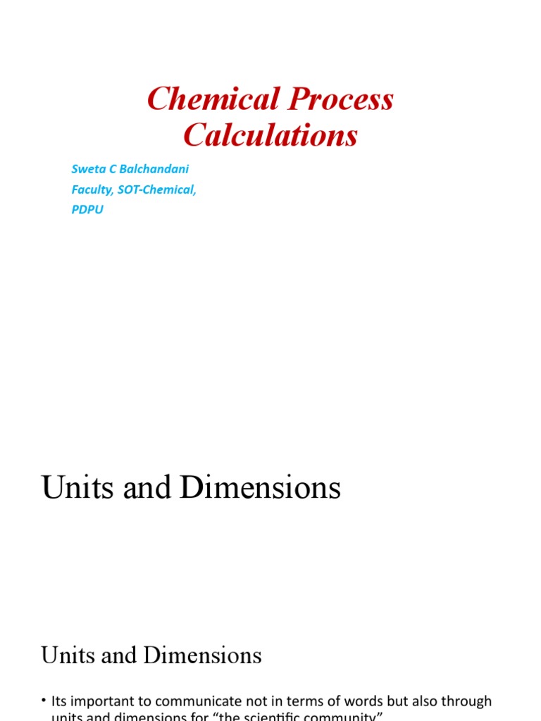 Chemical Process Calculations: Sweta C Balchandani Faculty, SOT ...