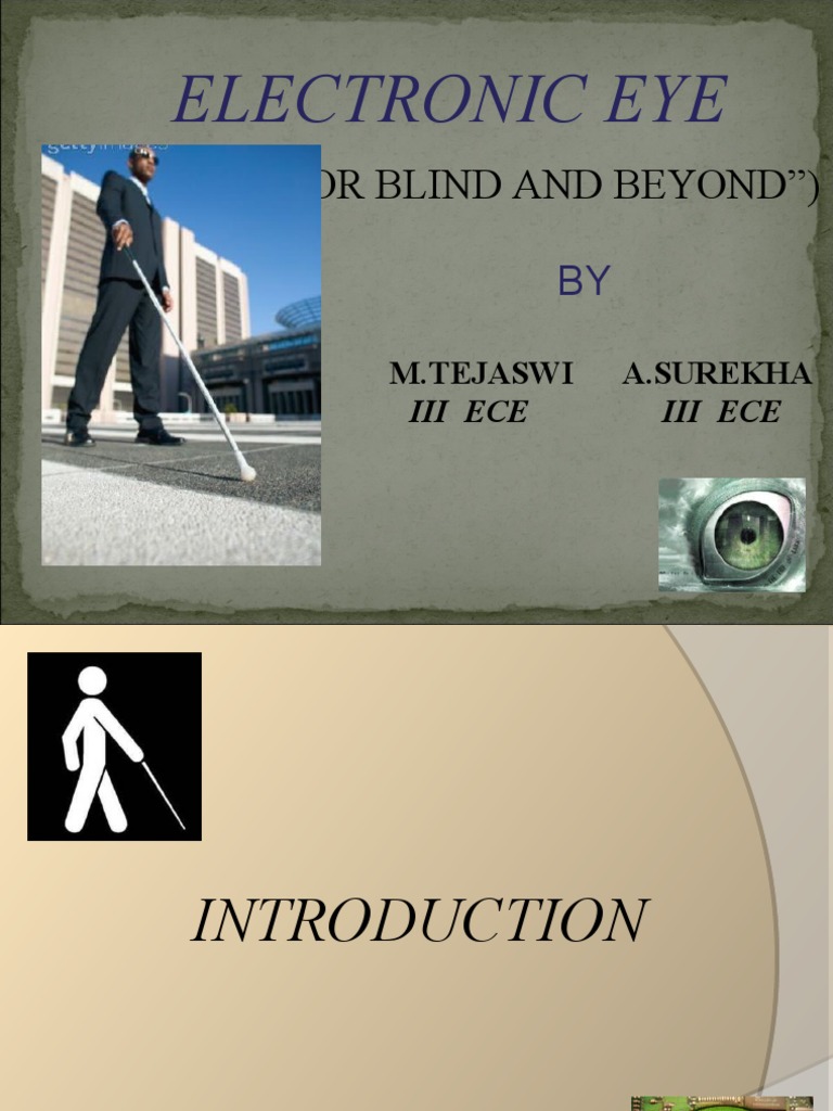 Electronic Eye: ("For Blind and Beyond") | PDF | Retina | Eye