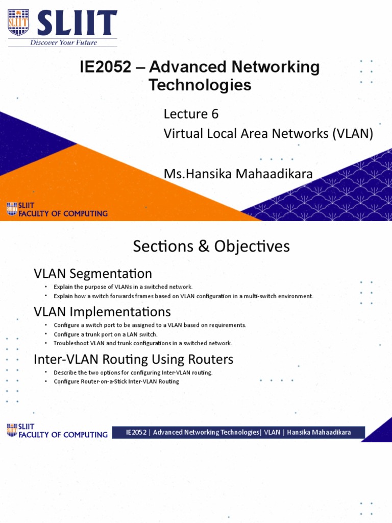 IE2052 - Advanced Networking Technologies: Virtual Local Area Networks (VLAN) Ms - Hansika ...