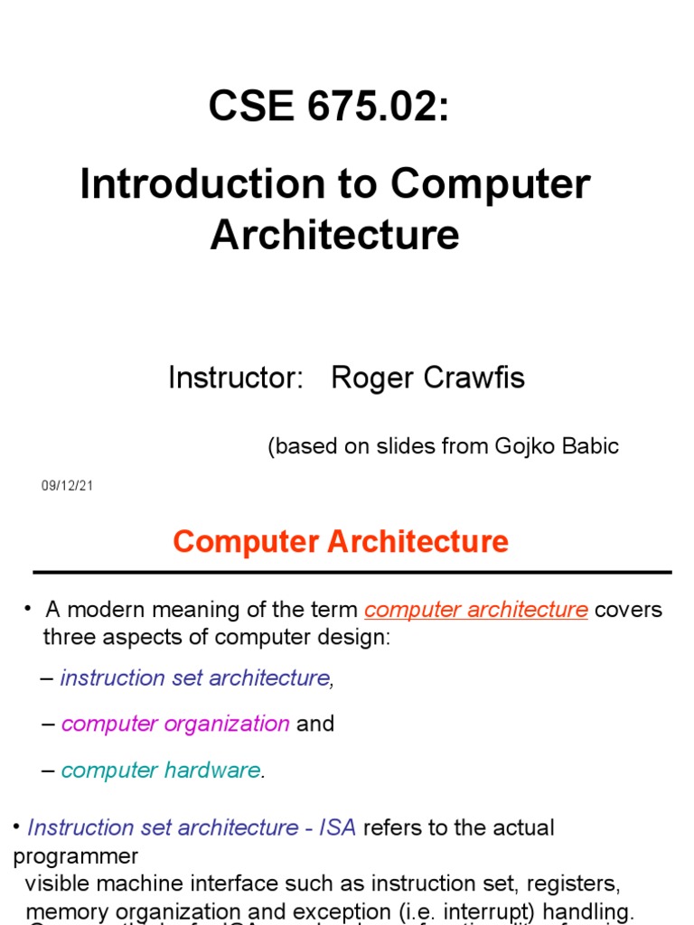 CSE 675.02: Introduction To Computer Architecture: Instructor: Roger Crawfis | PDF | Computer ...