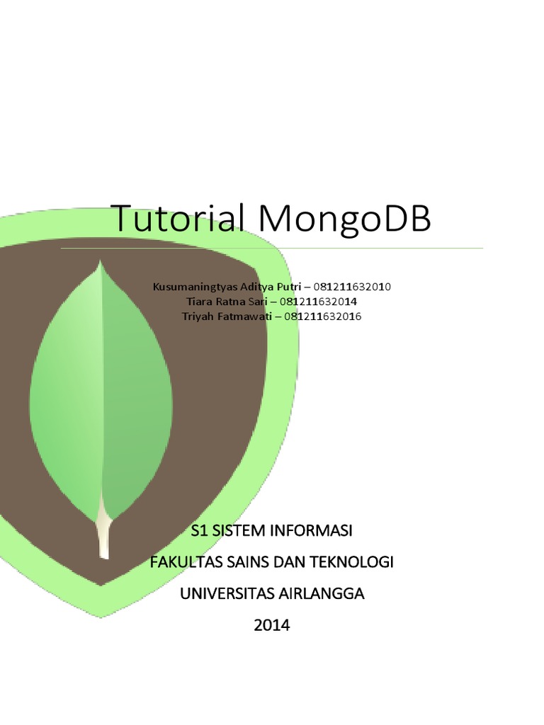 Tutorial MongoDB. Kusumaningtyas Aditya Putri Tiara Ratna Sari Triyah ...
