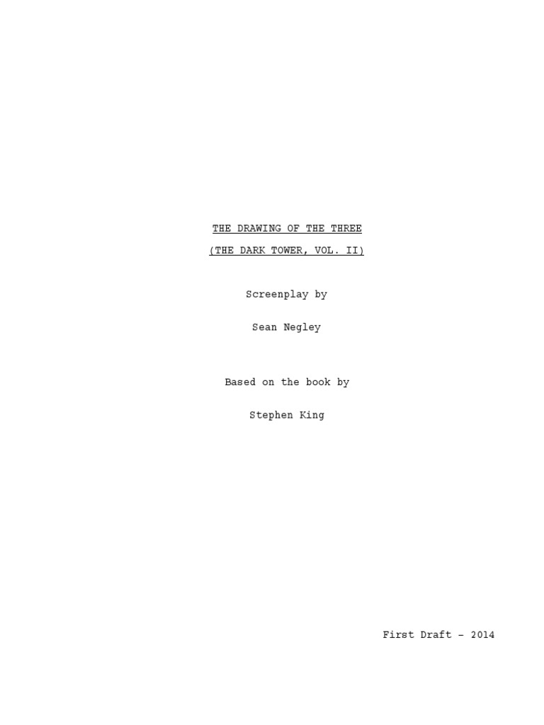DT2 The Drawing of The Three (Screenplay) | PDF | The Dark Tower (Series)