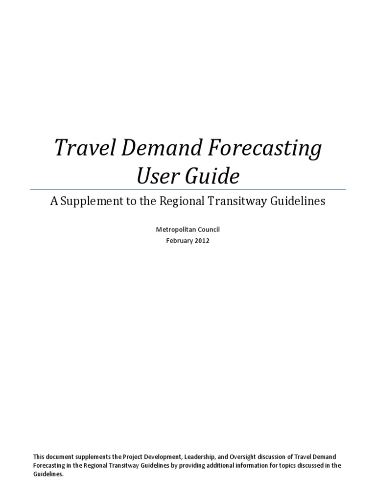 Travel Demand Forecasting User Guide: A Supplement To The Regional ...