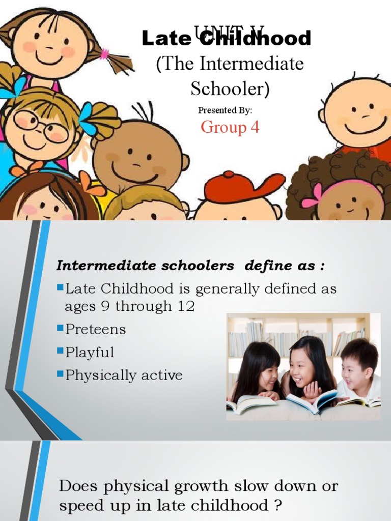 Late Childhood (The Intermediate Schooler) : Unit V | PDF