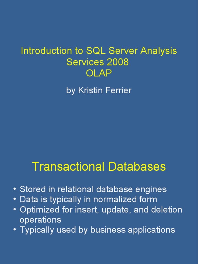 Introduction To SQL Server Analysis Services 2008 Olap: by Kristin ...
