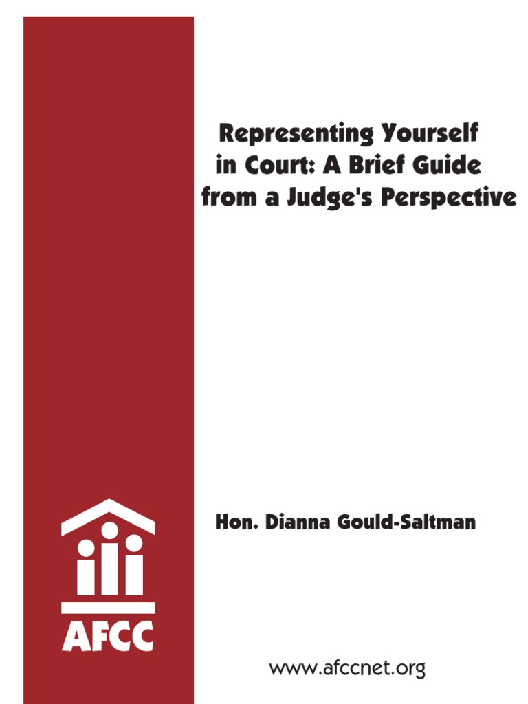 Representing Yourself in Court: A Brief Guide From A Judge 'S ...
