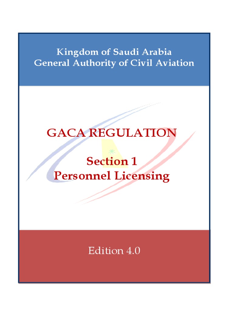 Gaca Regulation Section 1 Personnel Licensing: Kingdom of Saudi Arabia ...