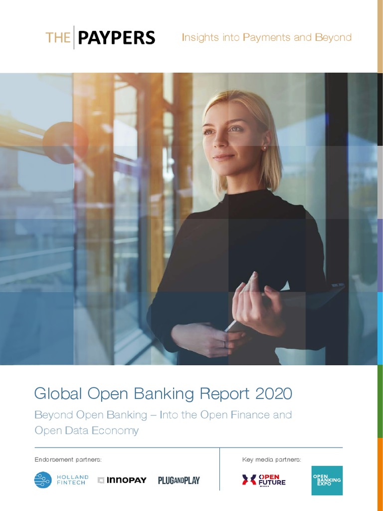 The Global Open Banking Report 2020 Beyond Open Banking Into The Open ...