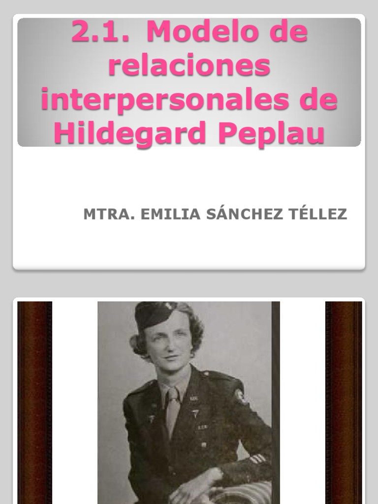 Modelo Interpersonal de Peplau en Enfermería | PDF | Enfermería ...