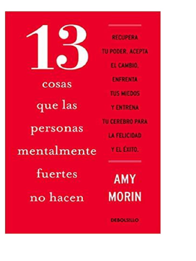 13 Cosas Que Las Personas Mentalmente Fuertes No Hacen Pdf Aprendizaje Las Emociones 