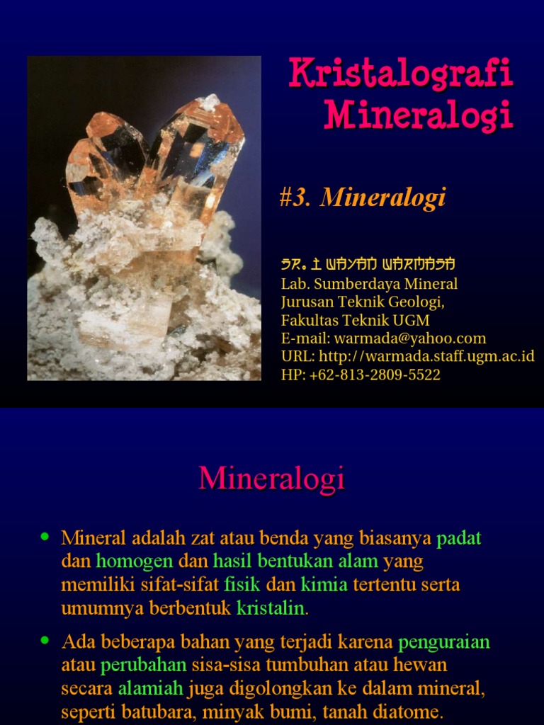 Kristalografi Dan Mineralogi #3 Mineralogi WARMADA (UGM) | PDF