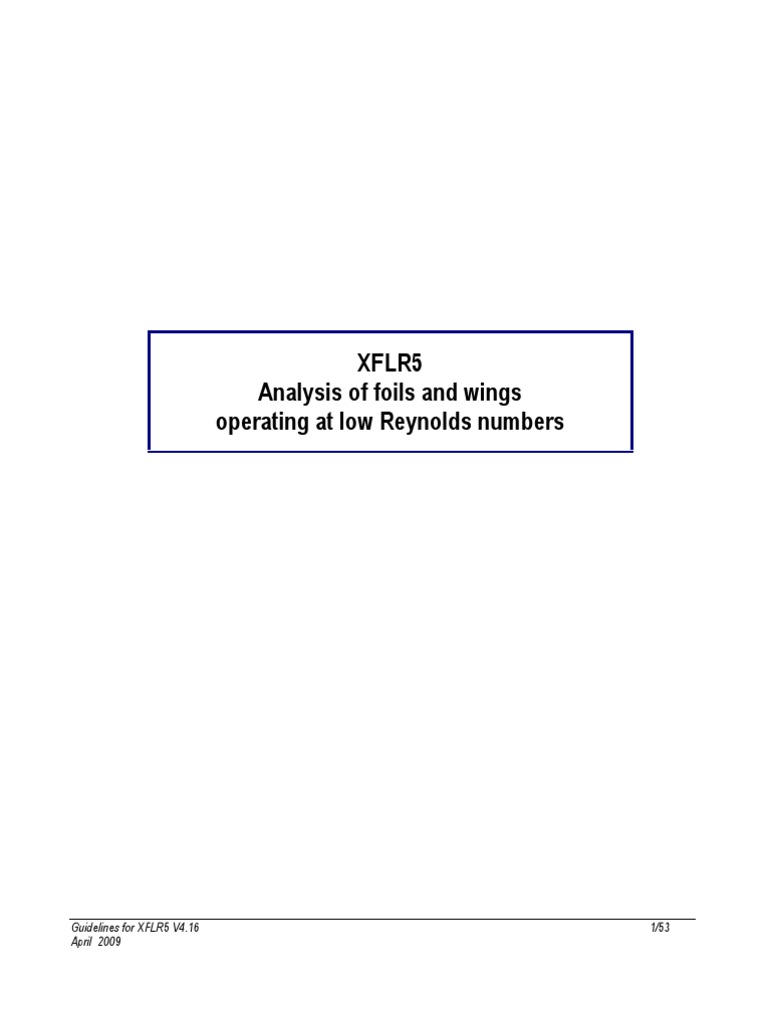 XFLR5 V4.16 Low Reynolds Analysis Guide | PDF | Source Code | Lift (Force)