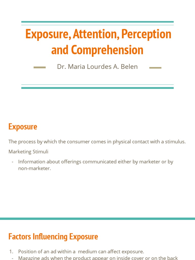 Exposure, Attention, Perception and Comprehension | PDF | Perception | Attention