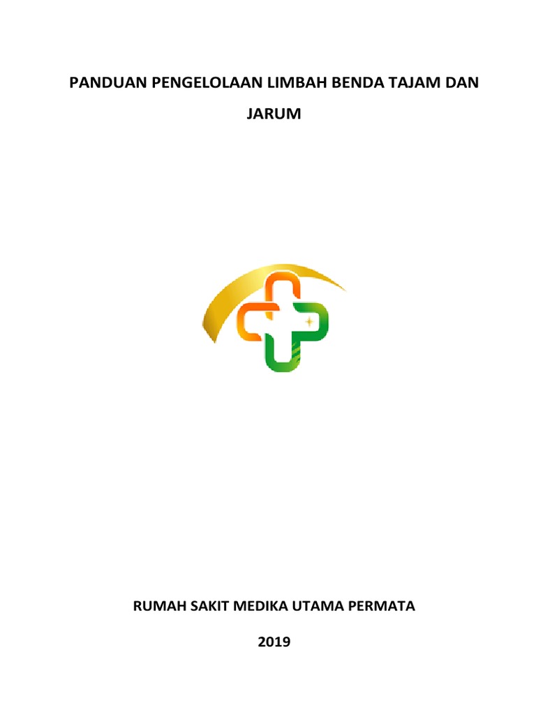 Panduan Pengelolaan Limbah Benda Tajam Dan Jarum Ppi 7.5 Ep 1 | PDF