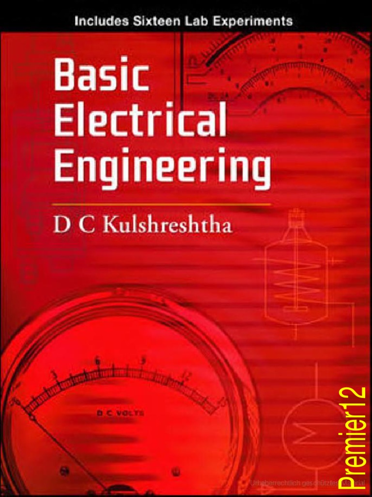 Basic Electrical Engineering D.C.kulshreshtha | PDF