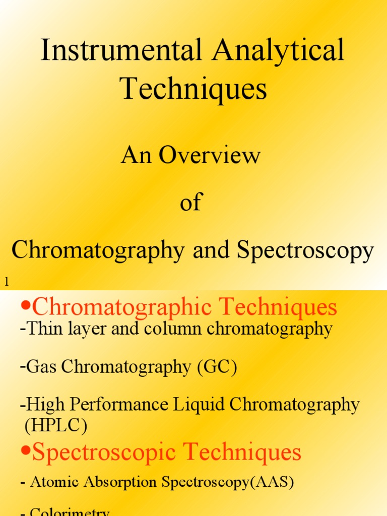 Instrumental Analytical Techniques: An Overview of Chromatography and ...