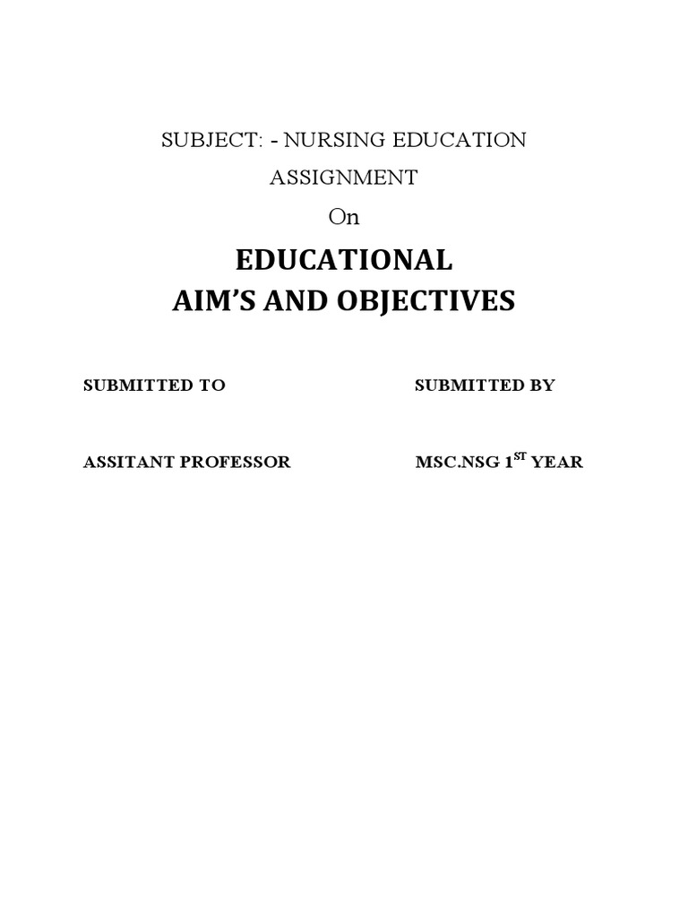 Assignment On Educational Aims & Objectives | PDF | Learning | Cognition