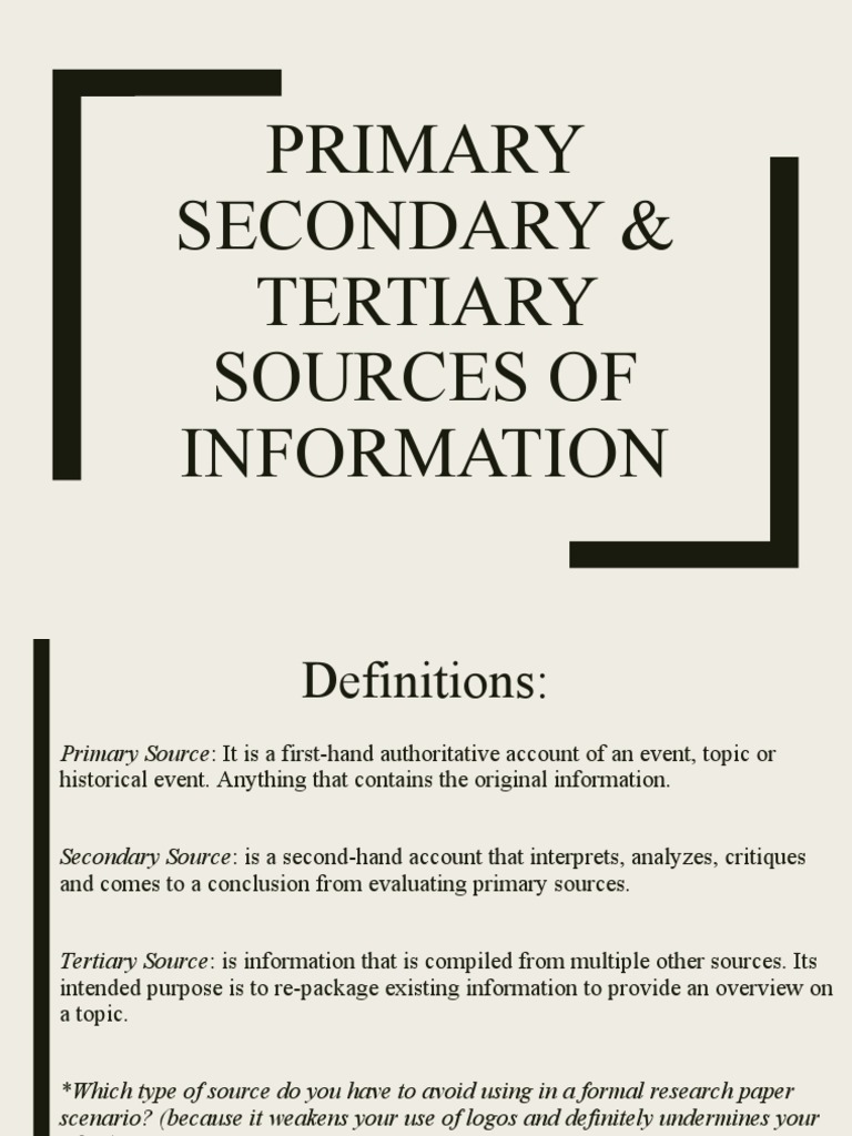 Primary Secondary & Tertiary Sources of Information | PDF