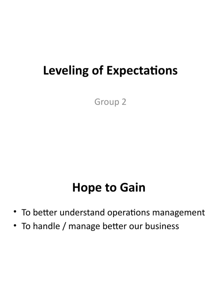 Leveling of Expectations: Group 2 | PDF | Self-Improvement