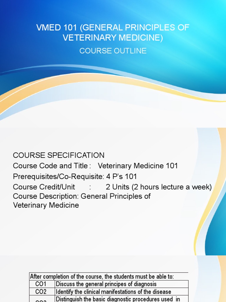 Vmed 101 General Prinicples Of Veterinary Medicine Course Outline PDF