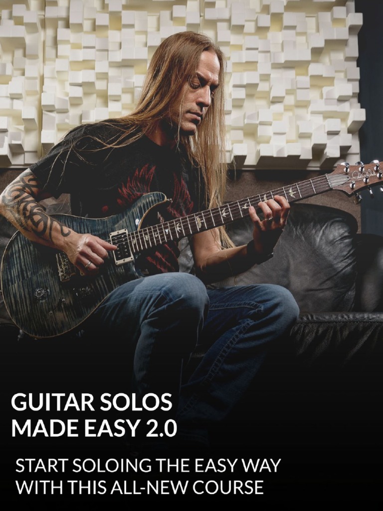 Guitar Solos Made Easy 2.0 | PDF | Guitars | String Instruments