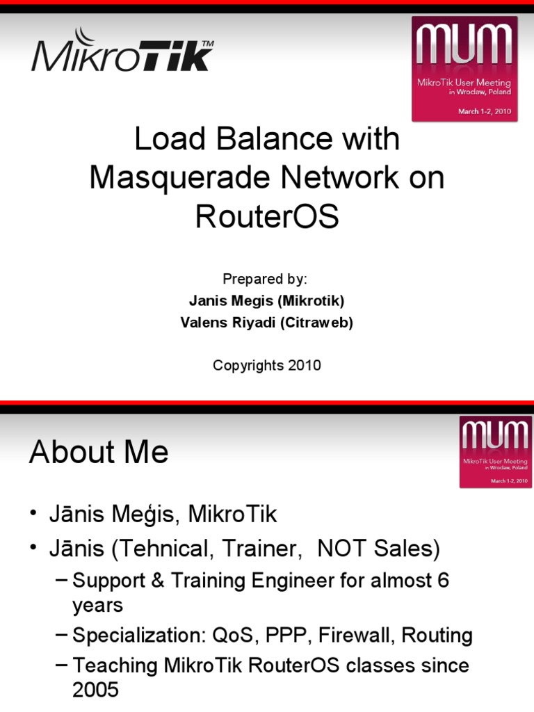 Load Balance With Masquerade Network On Routeros: Janis Megis (Mikrotik) Valens Riyadi (Citraweb ...