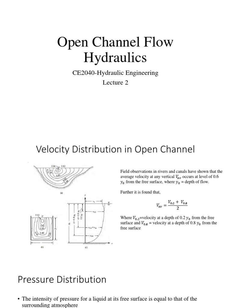 Open Channel Flow Hydraulics: CE2040-Hydraulic Engineering | PDF
