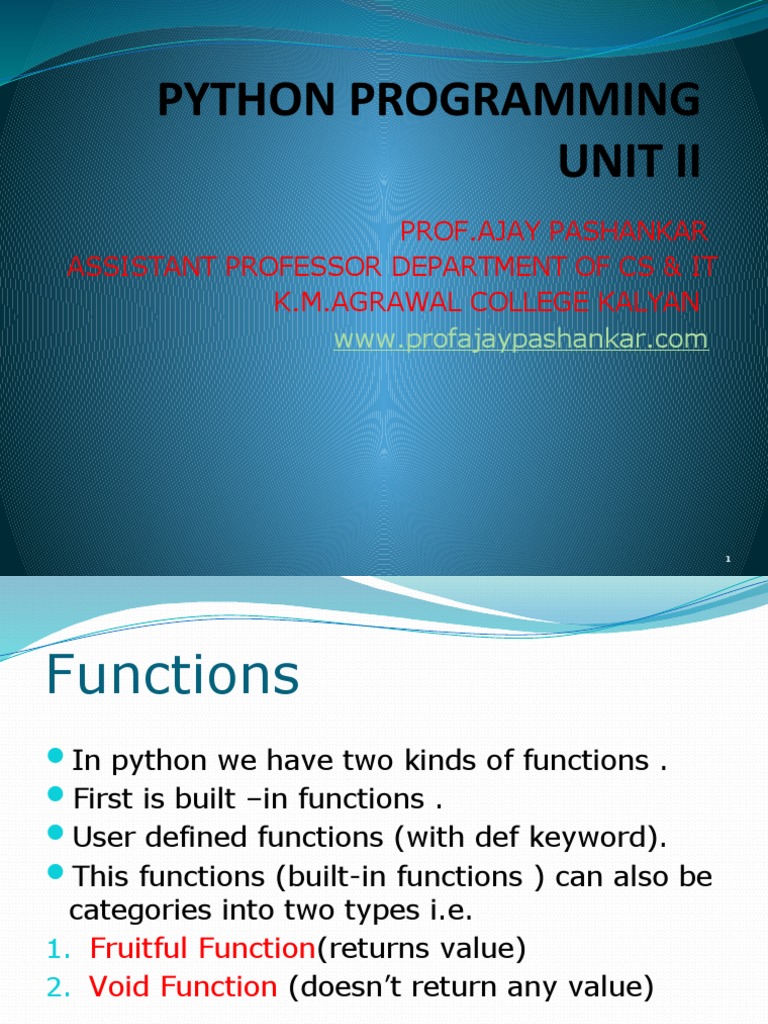 Python Programming Unit Ii: Prof - Ajay Pashankar Assistant Professor ... Python Programming Unit Ii: Prof - Ajay Pashankar Assistant Professor ...